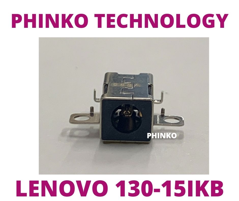 Lenovo IdeaPad 130-15AST Model Name 81H5 DC Power Jack Charging Port